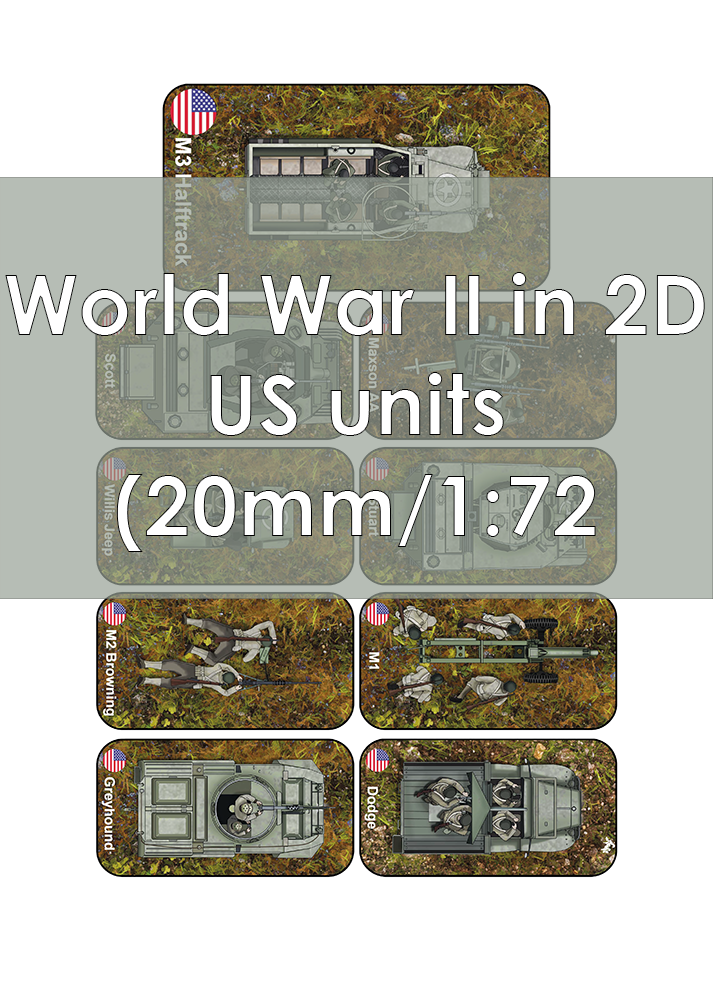 World War 2 in 2D US Units 1:72 (20 mm) - TankettePublishing | DriveThruRPG