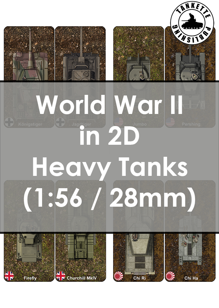 World War 2 in 2D Heavy Tanks 1:56 (28 mm) - TankettePublishing ...