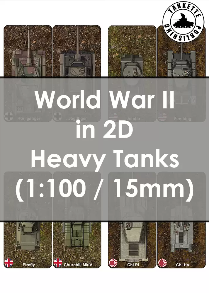 World War 2 in 2D Heavy Tanks 1:100 (15 mm) - TankettePublishing ...