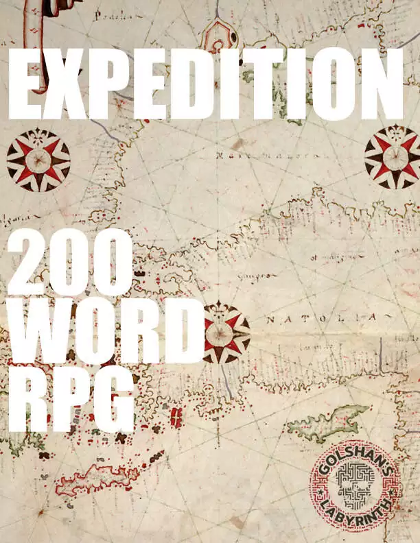 Expedition (200 Word RPG) - Golshan's Labyrinth | Golshan's Labyrinth ...