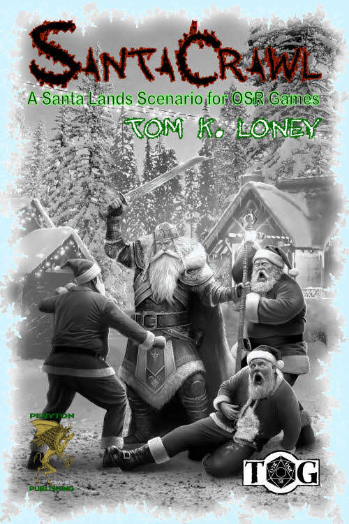 SantaCrawl: A Santa Lands Scenario for OSR Games - Peryton Publishing ...