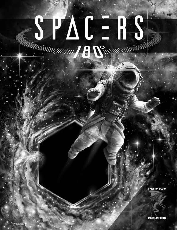 Spacers: 180° - Peryton Publishing | Peryton RPG | DriveThruRPG