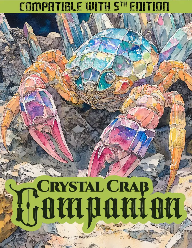 Crystal Crab - A Unique Companion for 5e - A4 Play | Companion ...