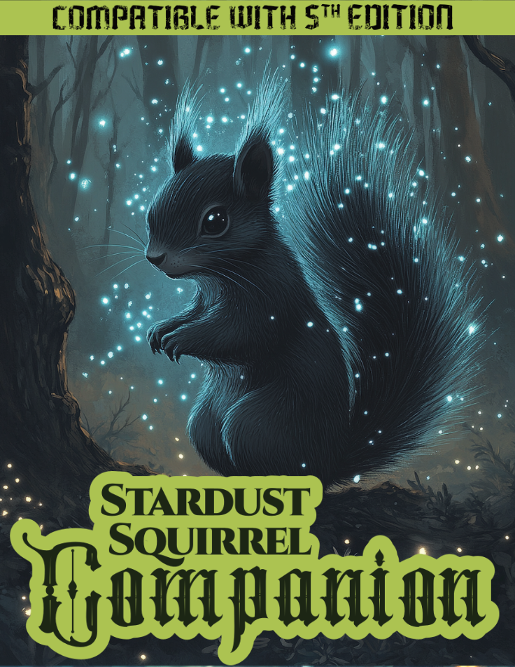 Stardust Squirrel - A Unique Companion for 5e - A4 Play | DriveThruRPG