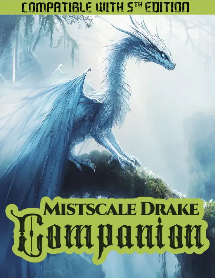 Mistscale Drake - A Unique Companion for 5e - A4 Play | Companion ...