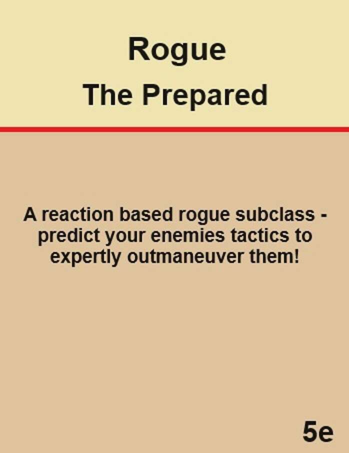 Rogue Subclass - The Prepared (5e) - Zactyl | DriveThruRPG
