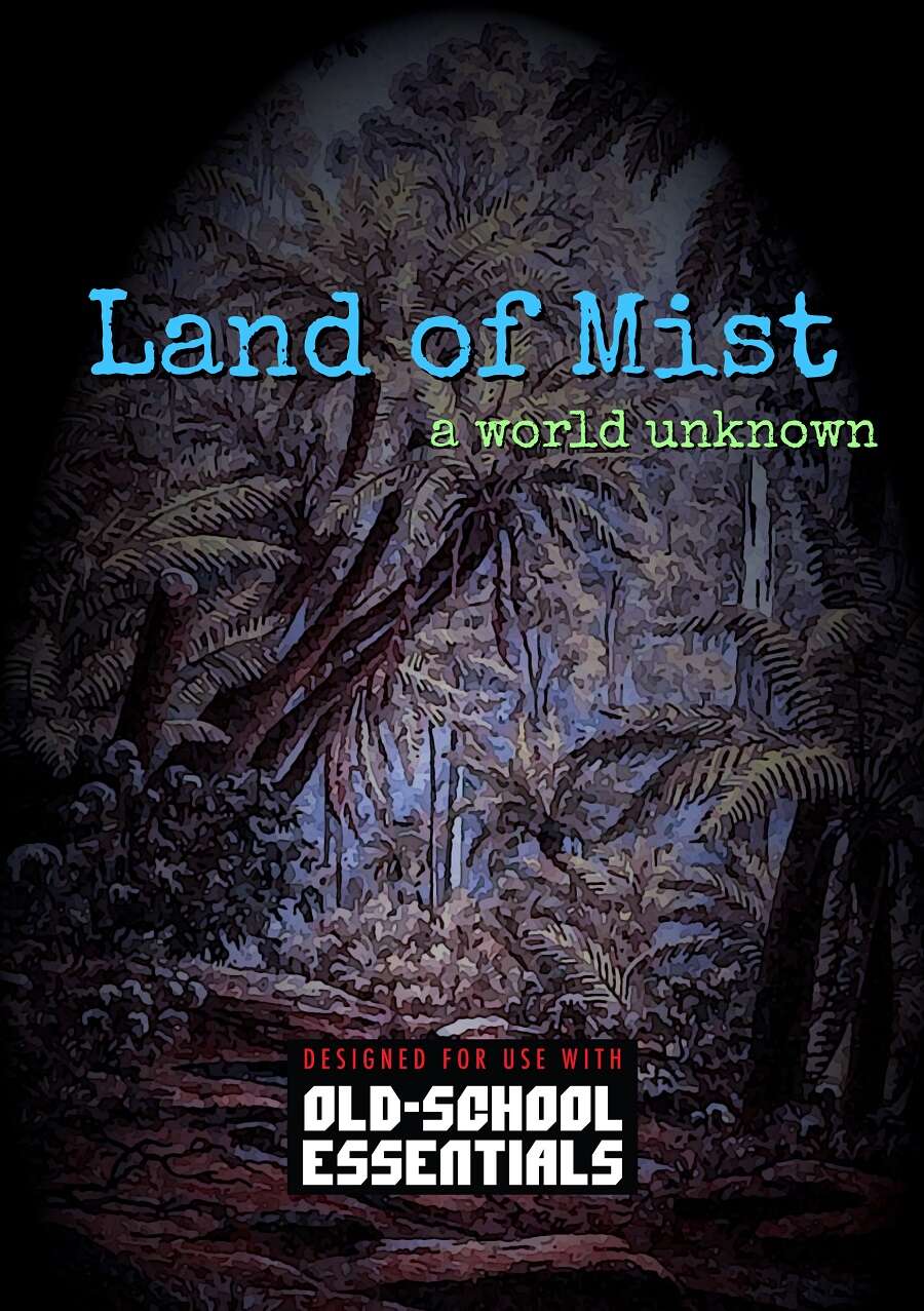 Land of Mist for Old-School Essentials - PREVIEW - BirdEnuf Books ...