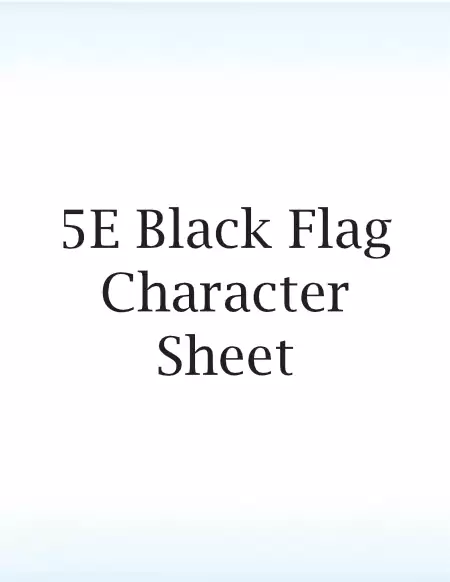 Blank 5E Black Flag Character Sheet - Rempelstiltskin Productions | DriveThruRPG