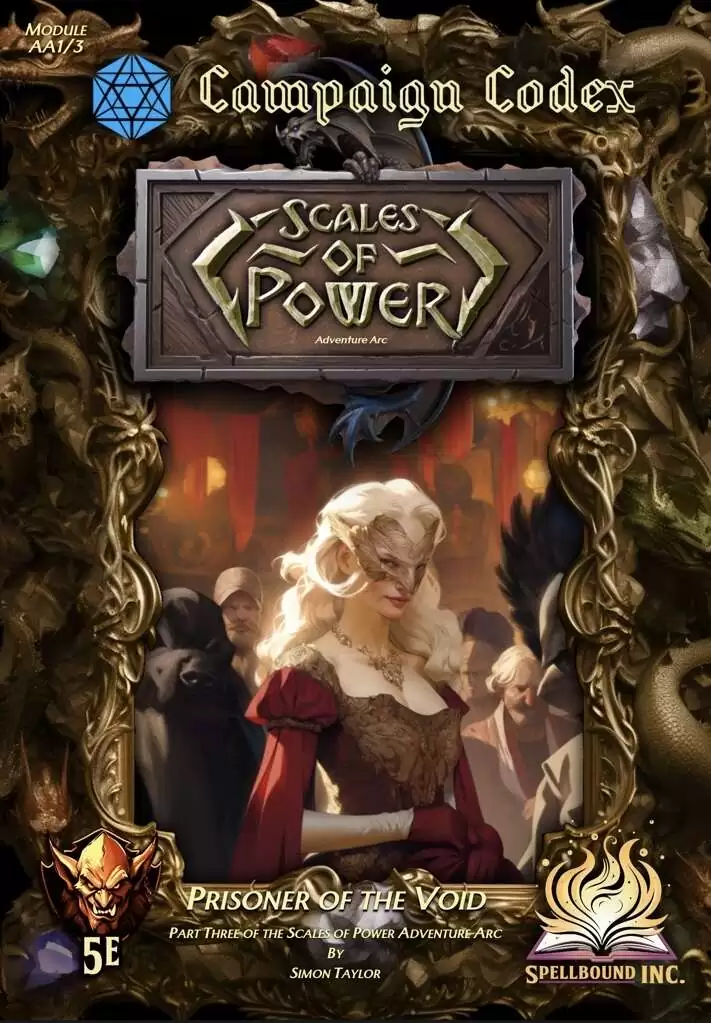 Scales of Power Part 3: Prisoner of the Void - Spellbound Inc. | DriveThruRPG