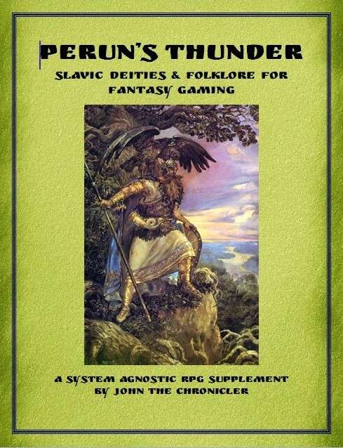 Perun's Thunder: Slavic Deities and Folklore for Fantasy Gaming - John ...