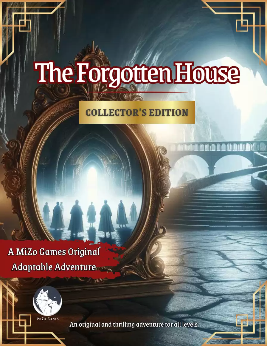 The Forgotten House Collector's Edition (5e Adaptable Adventure) - MiZo ...
