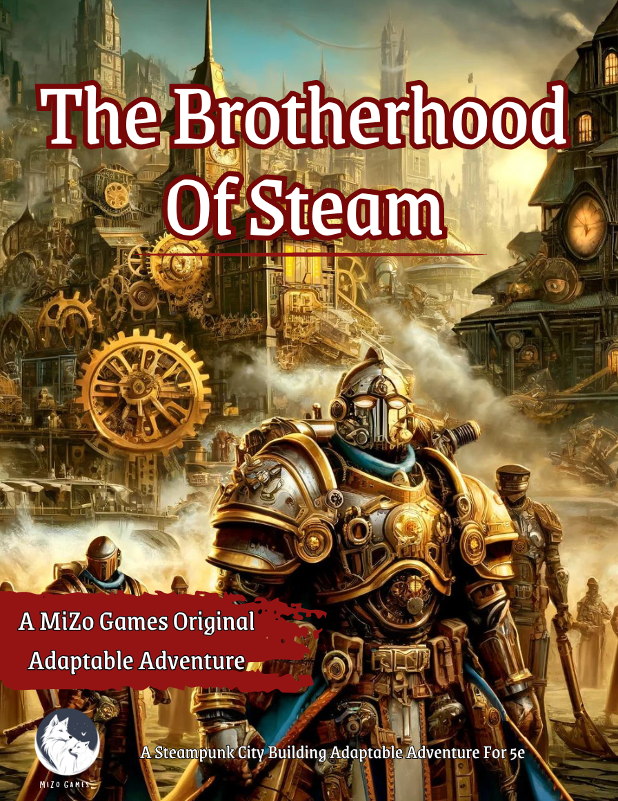 The Brotherhood Of Steam (5e Adaptable Adventure) - MiZo Games | DriveThruRPG