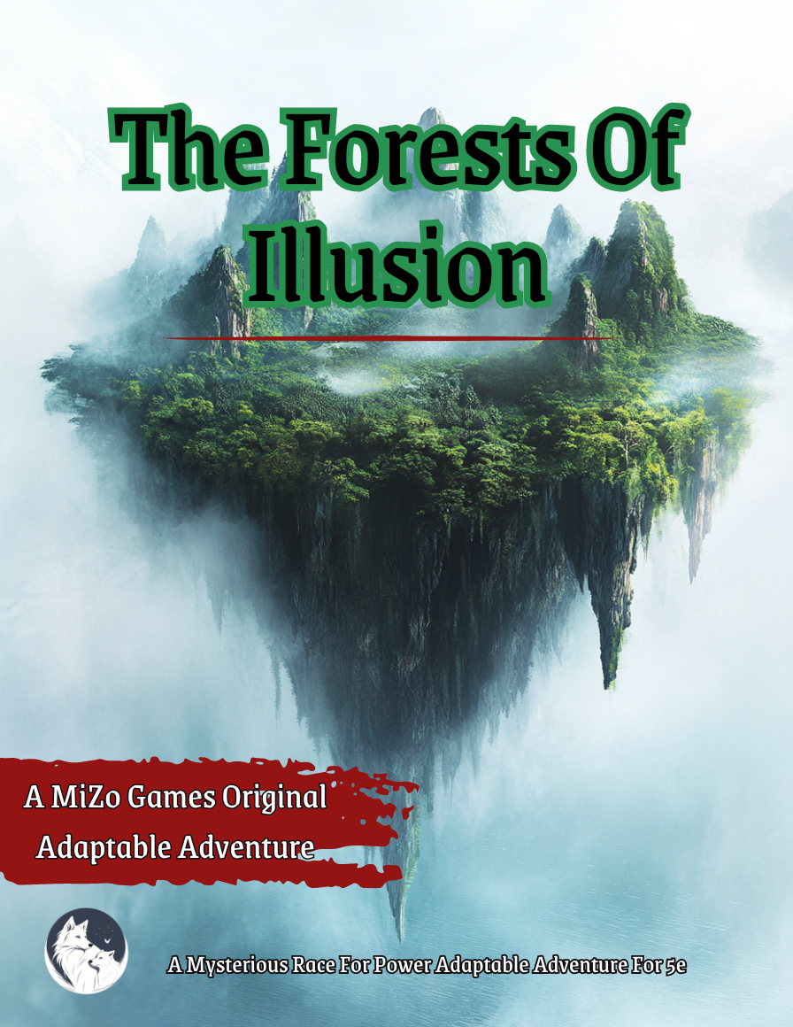 The Forests Of Illusion (5e Adaptable Adventure) - MiZo Games | DriveThruRPG