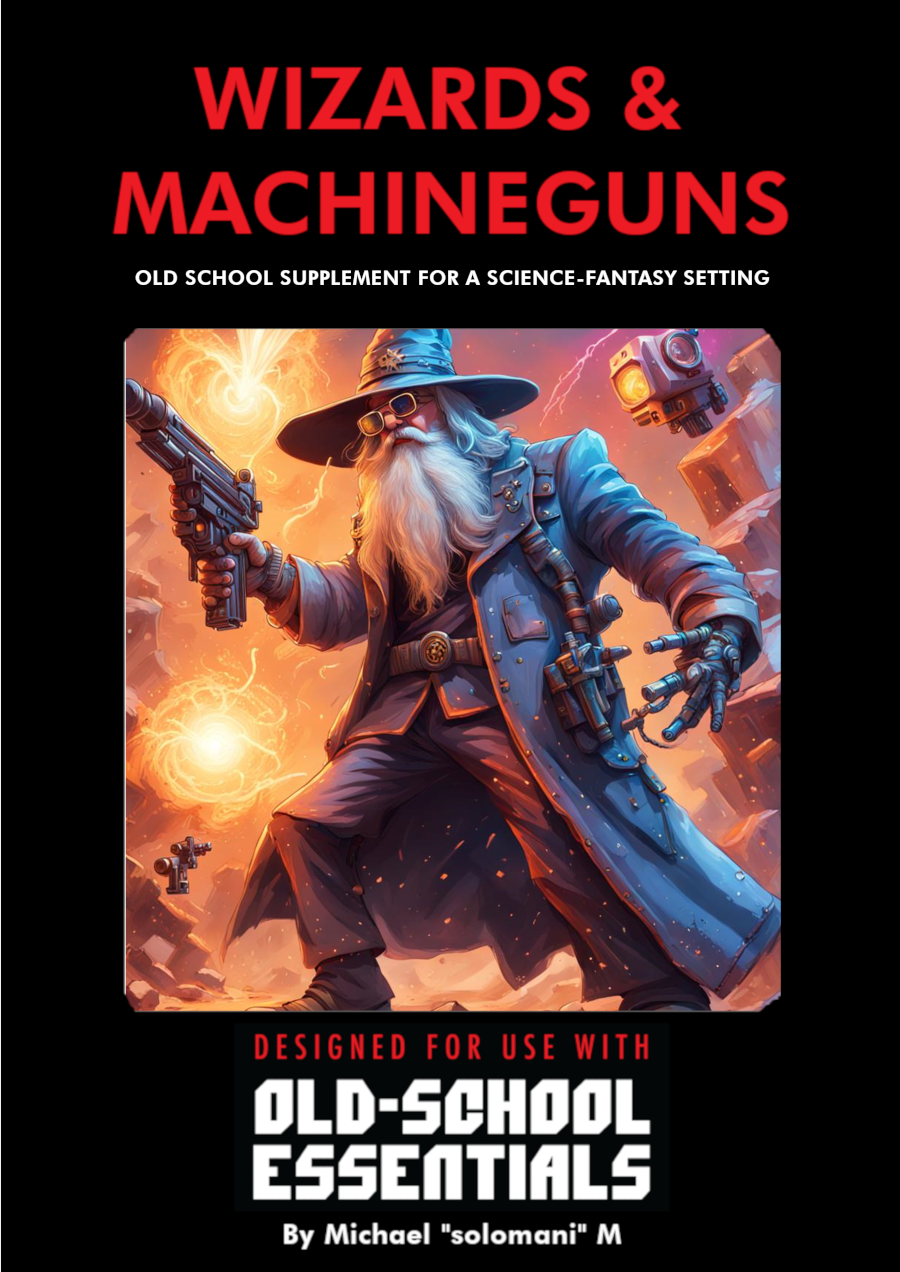 Wizards & Machineguns (OSE) - solomani | DriveThruRPG