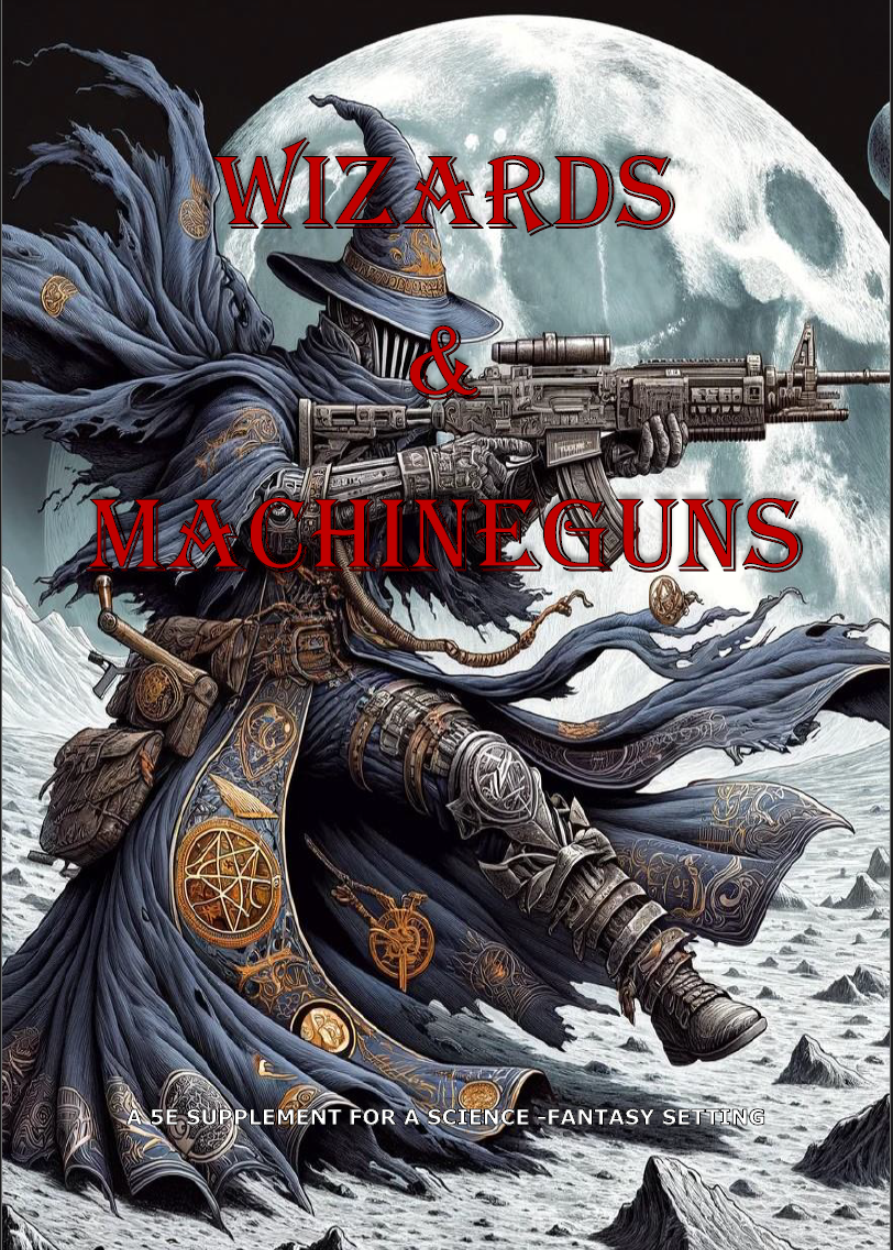 Wizards & Machineguns (5e) - solomani | DriveThruRPG