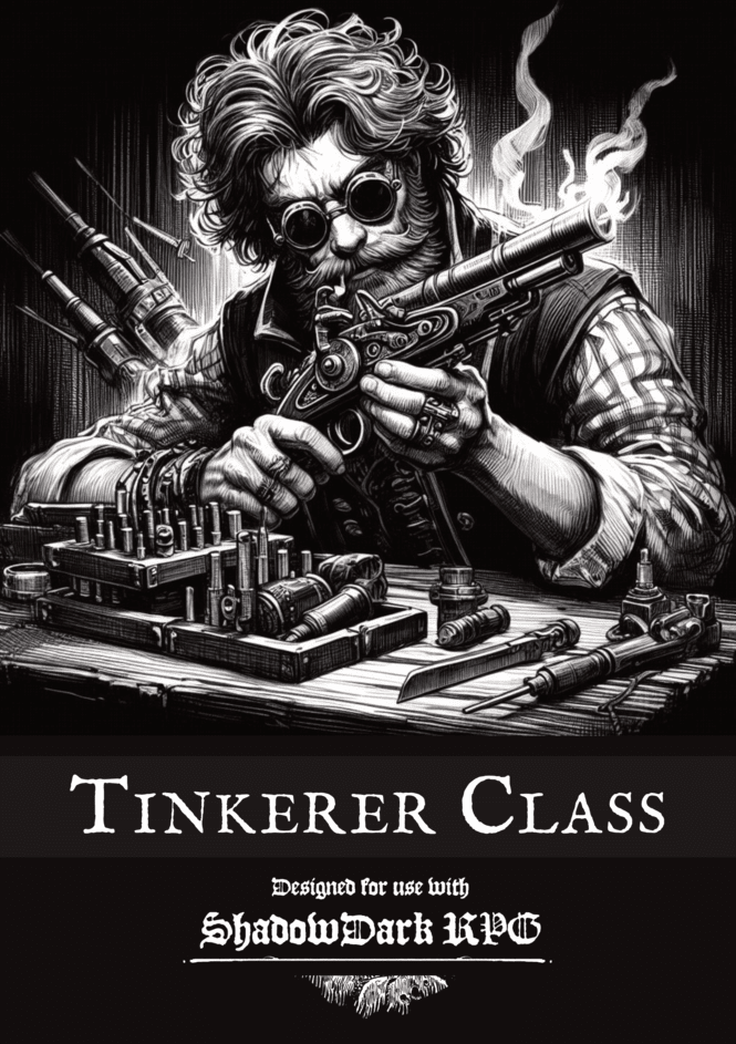 Tinkerer Class for Shadowdark - Dark Dice Adventures | Classes ...