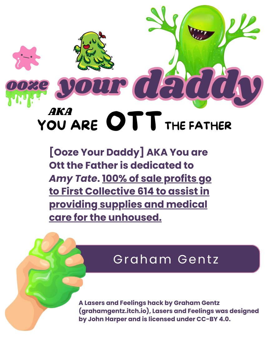 ooze your daddy [AKA You are OTT the Father] - Graham Gentz | DriveThruRPG