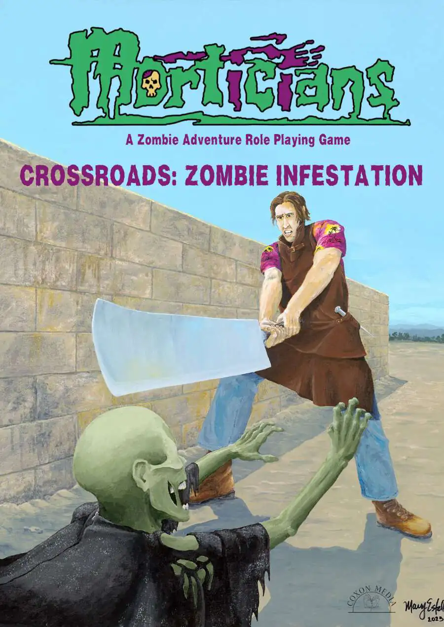 Morticians: A Zombie Adventure Role-Playiing Game Crossroads: Zombie ...