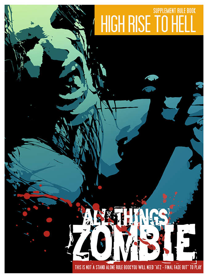 All Things Zombie: High Rise to Hell - Rebel Minis | DriveThruRPG