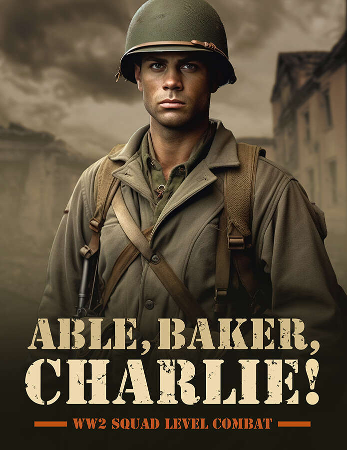 Able, Baker, Charlie -WW2 Squad Level Combat - Rebel Minis | DriveThruRPG