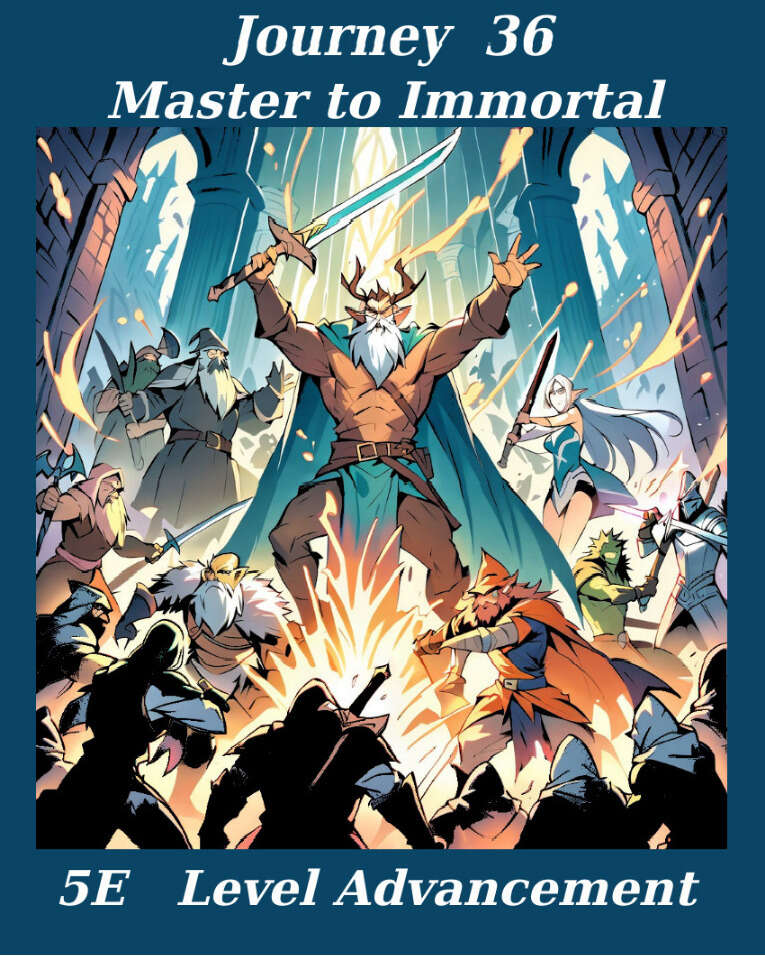 Journey 36 - Master to Immortal - Steven Hauger | DriveThruRPG