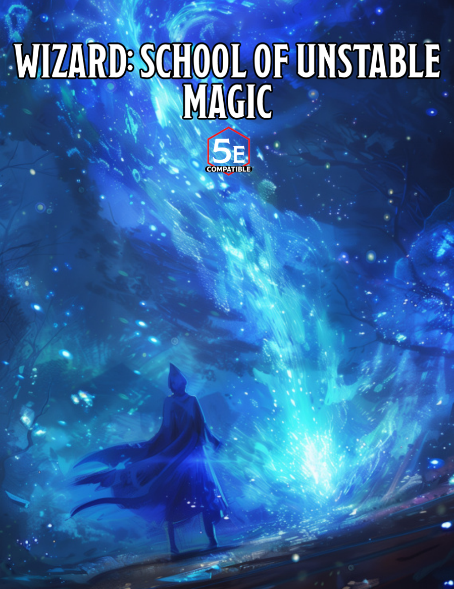 Wizard: School of Unstable Magic for 5E - Mythos Creations | DriveThruRPG