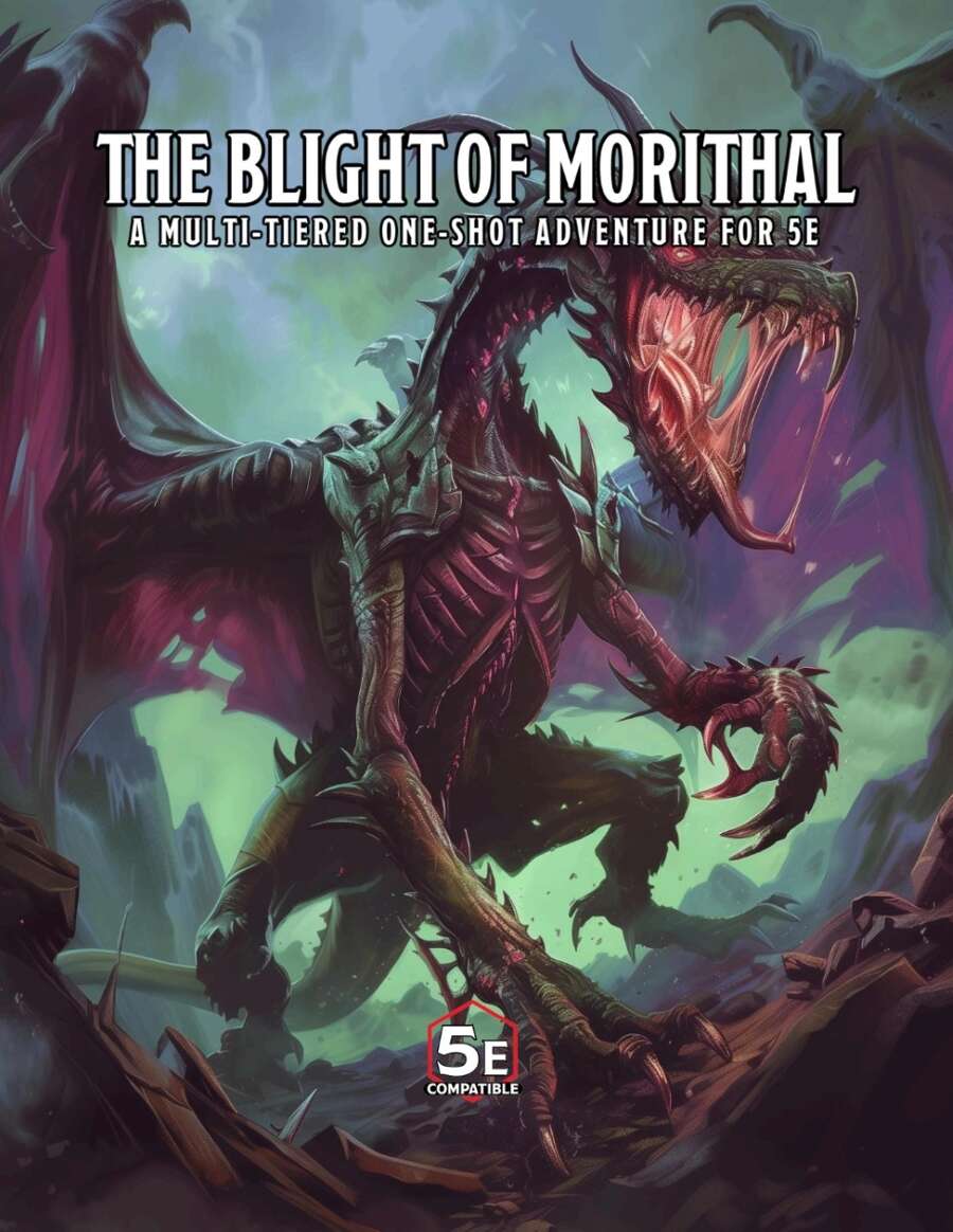 The Blight of Morithal: A Multi-tiered One-shot Adventure for 5E - Mythos Creations | DriveThruRPG