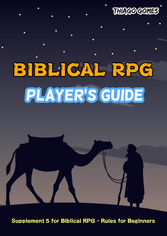 Biblical RPG - Player's Guide - thiagogomes | Biblical RPG | DriveThruRPG