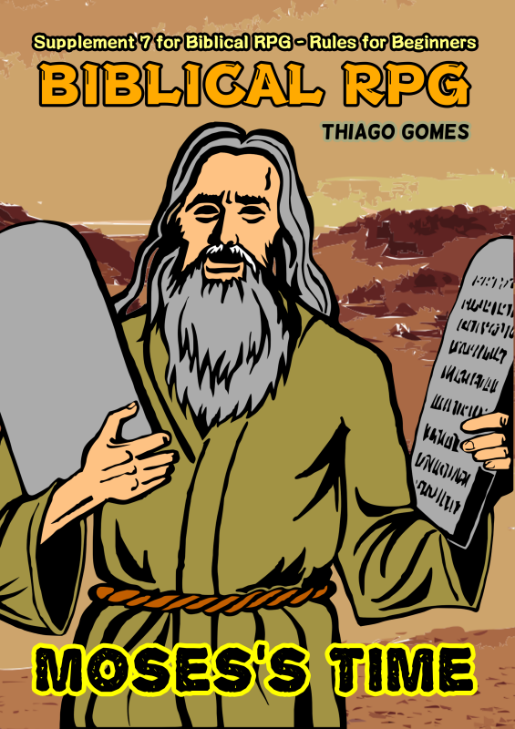 Biblical RPG - Moses's Time - thiagogomes | Biblical RPG | DriveThruRPG