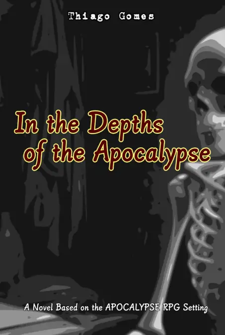 In the Depths of the Apocalypse - thiagogomes | APOCALYPSE RPG ...