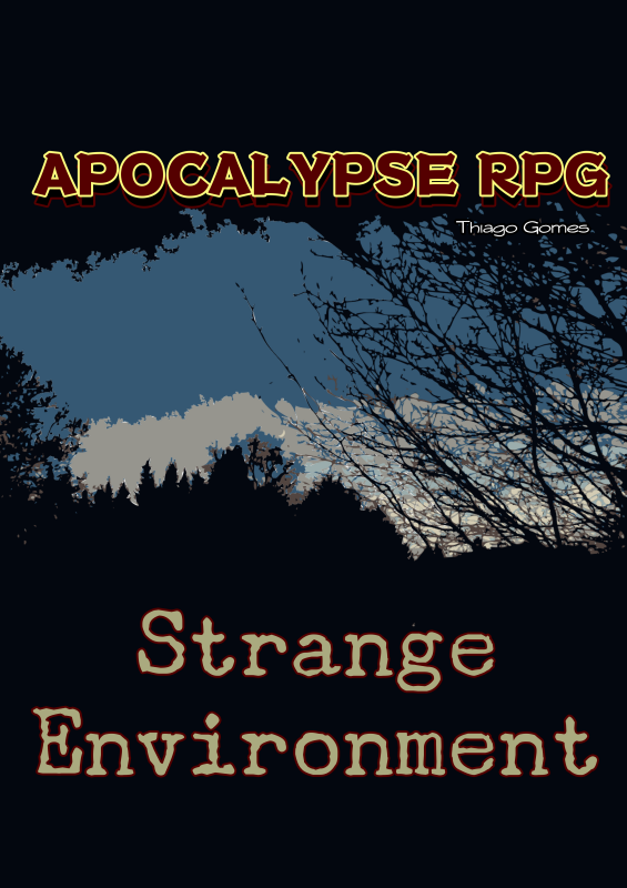 APOCALYPSE RPG – Strange Environment - thiagogomes | APOCALYPSE RPG ...