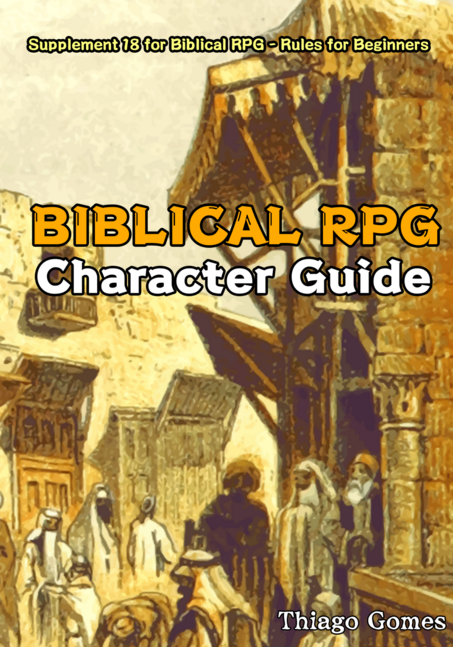 Biblical RPG – Character Guide - thiagogomes | Biblical RPG | DriveThruRPG