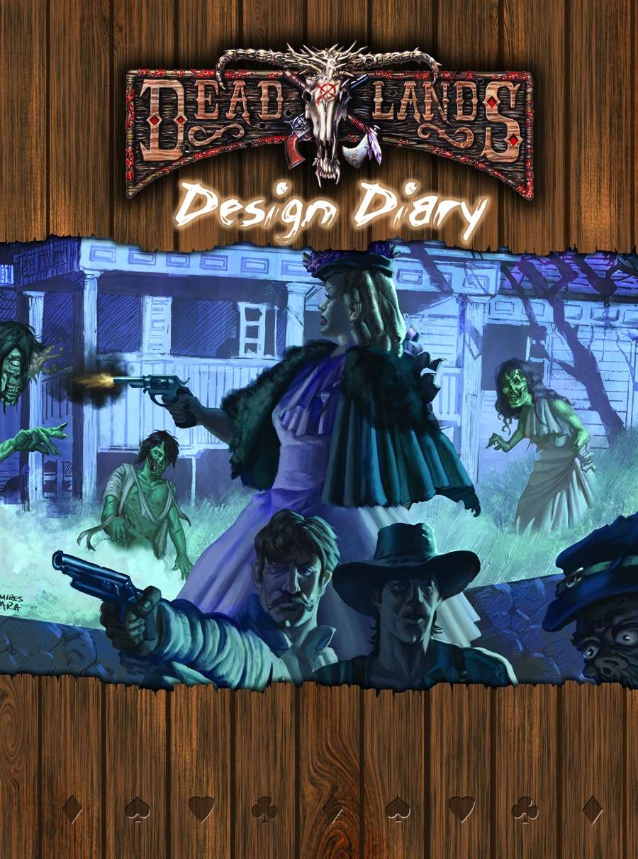 Deadlands Reloaded: Design Diary 1 - Pinnacle Entertainment | Deadlands ...