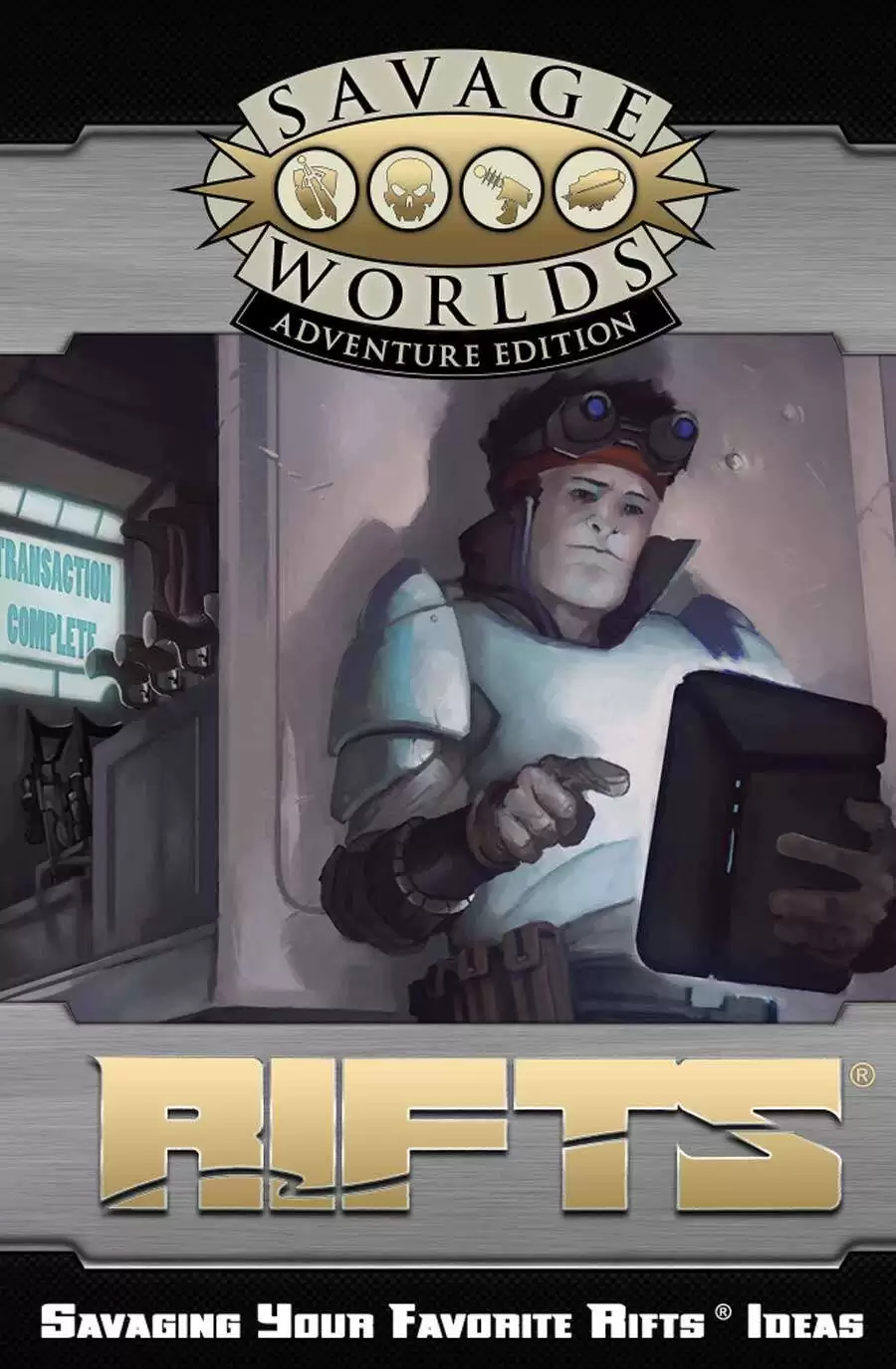 Savage Rifts: Savaging Your Favorite Rifts® Ideas - Pinnacle ...