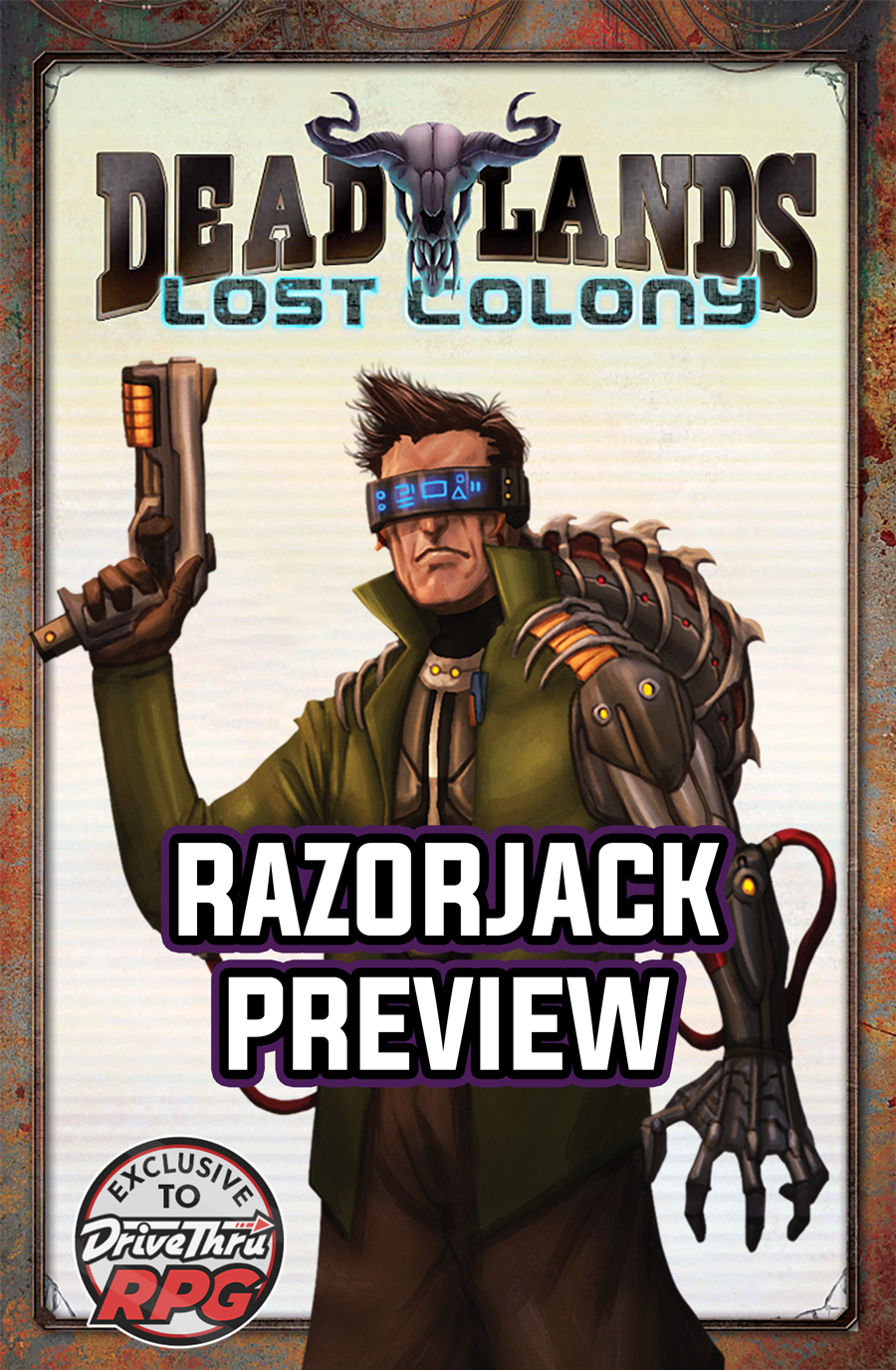 Deadlands Lost Colony: Maw of Oblivion - Razorjack Preview - Pinnacle ...