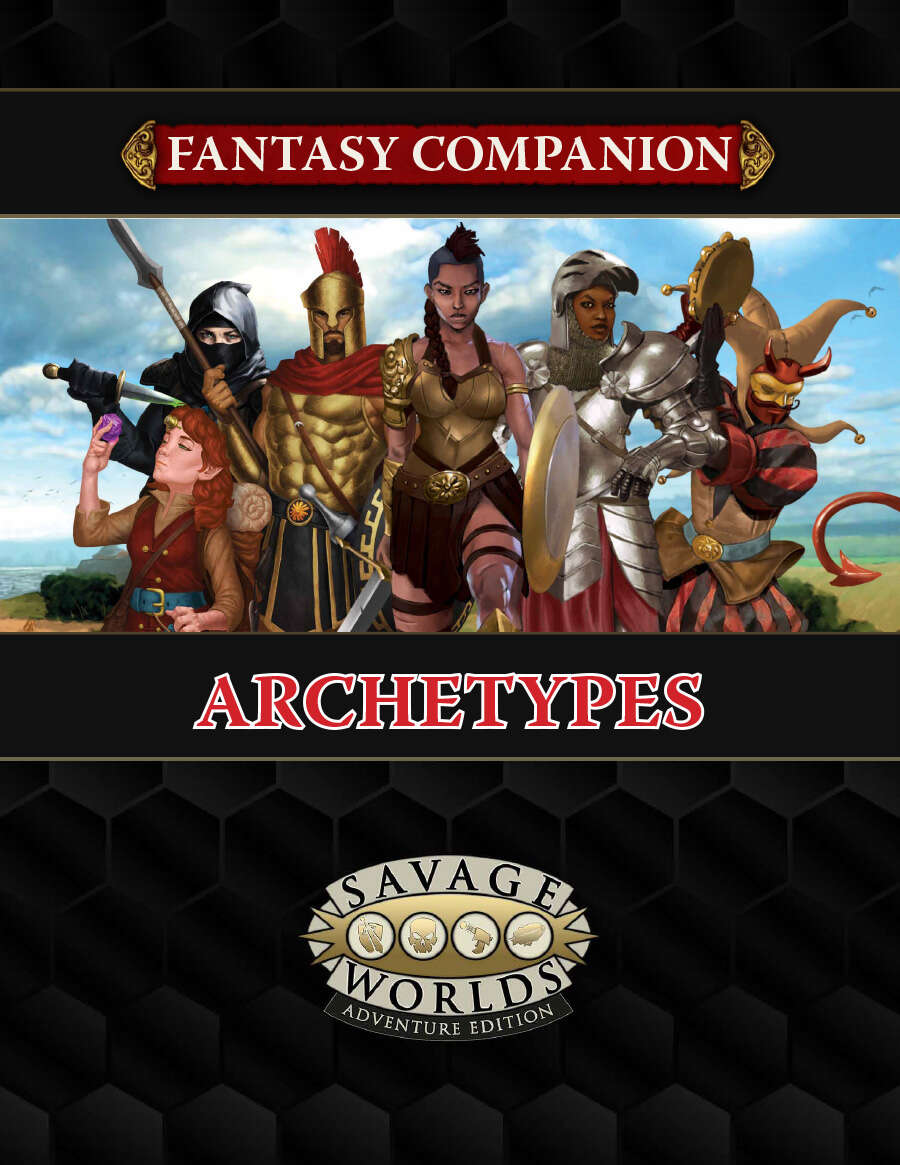 Fantasy Companion Archetypes (SWADE) - Pinnacle Entertainment | Savage ...