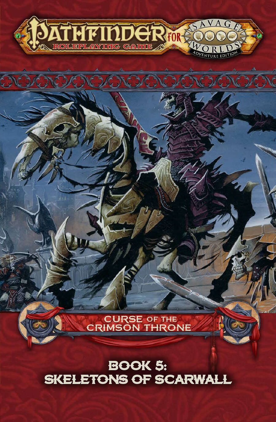Pathfinder® for Savage Worlds: Curse of the Crimson Throne — Book 5 ...