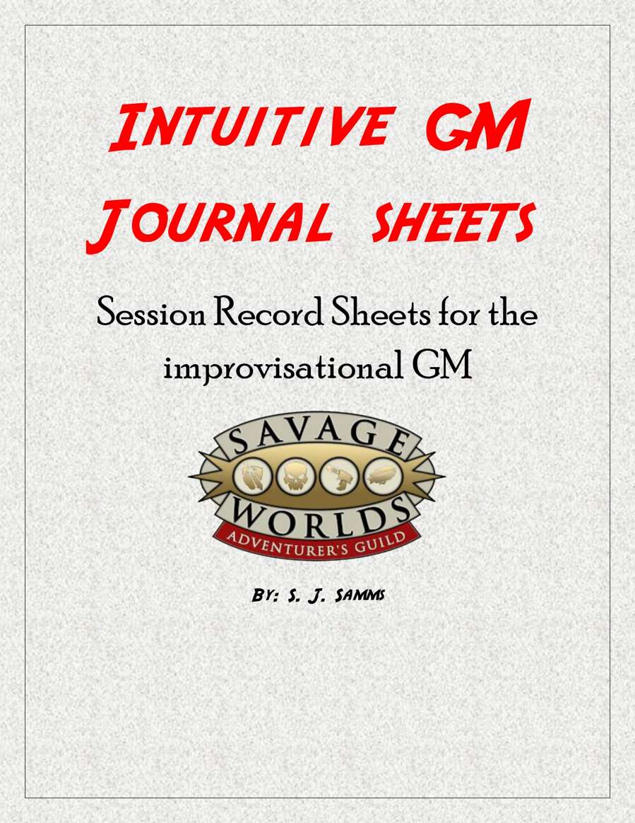 Intuitive GM Journal sheets - Pinnacle Entertainment | SWAG | DriveThruRPG