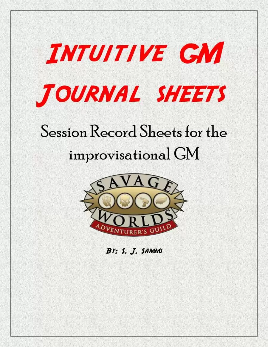 Intuitive GM Journal sheets - Pinnacle Entertainment | SWAG | DriveThruRPG
