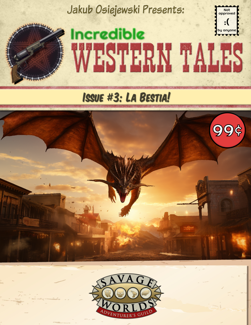 IWT 3: La Bestia! - Pinnacle Entertainment | SWAG | Just Me Writing Games | DriveThruRPG