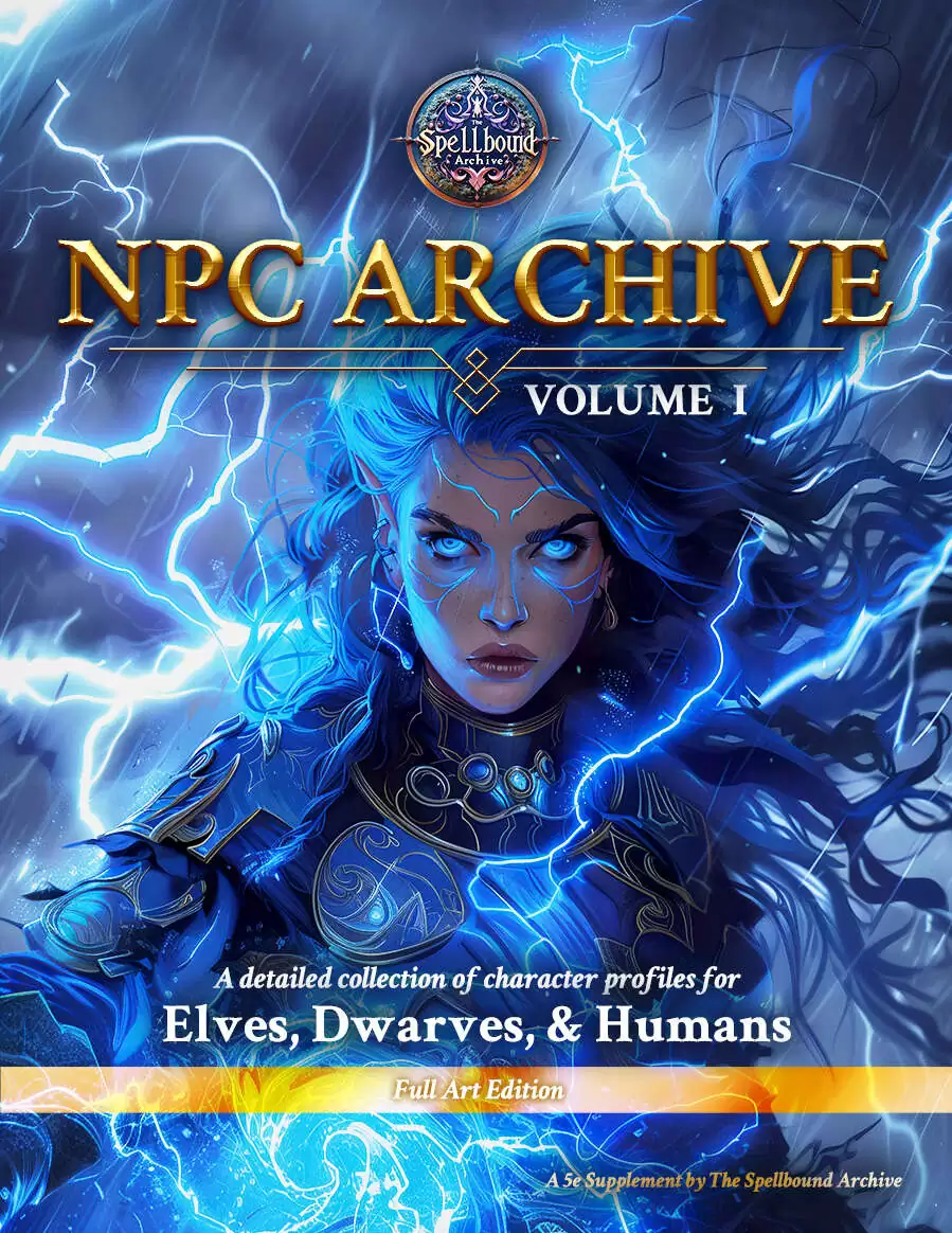 [FULL ART EDITION] NPC Archive Volume I: Elves, Dwarves, & Humans - The Spellbound Archive ...