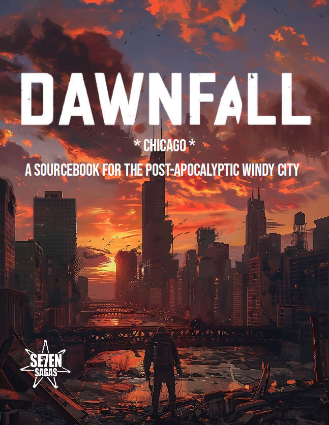 Dawnfall: Chicago - Se7en Sagas | DriveThruRPG