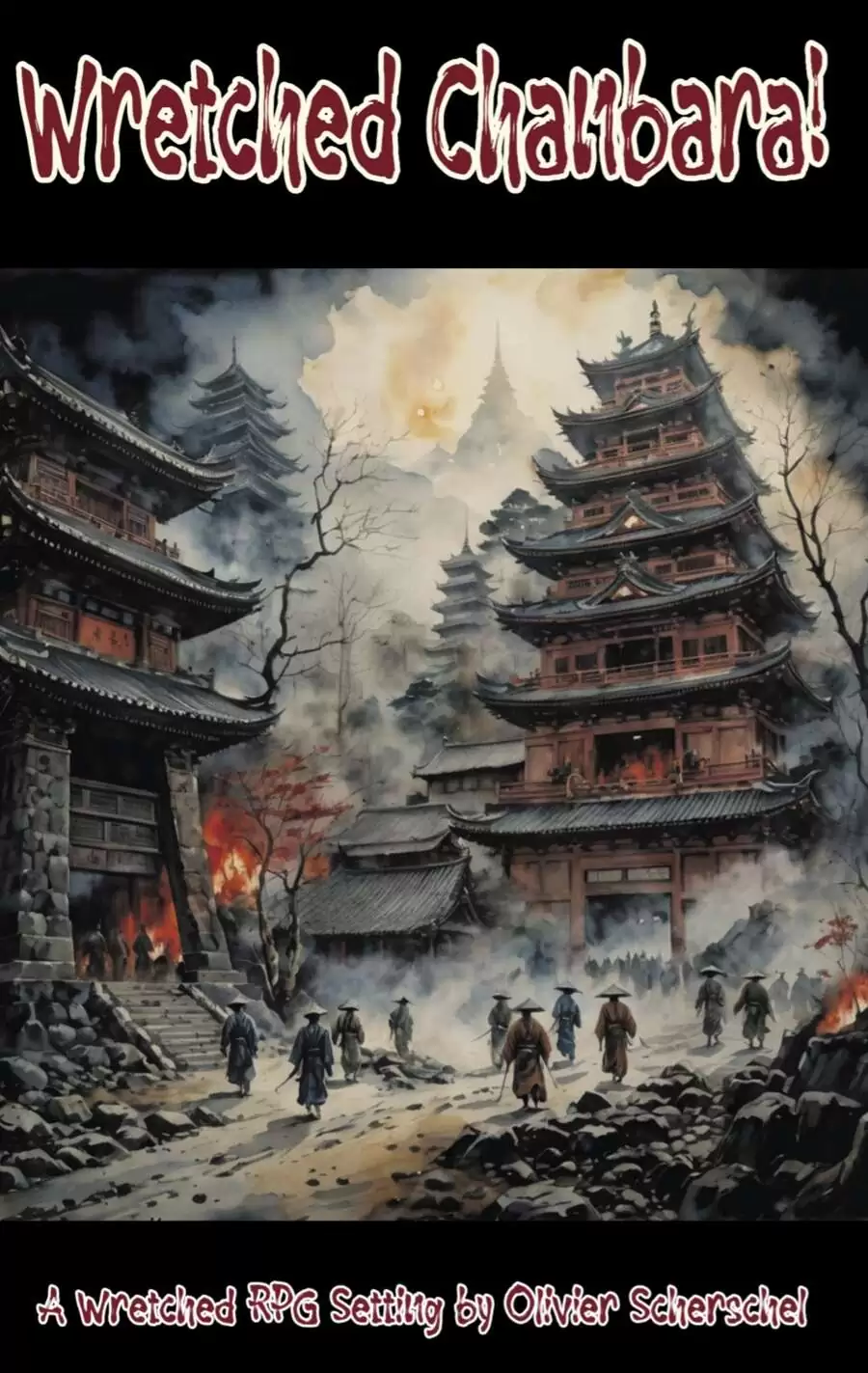 Wretched Chanbara - CrazySamurai | DriveThruRPG