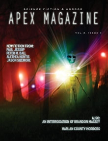 Apex Magazine -- Issue 4 - Apex Book Company | DriveThruRPG