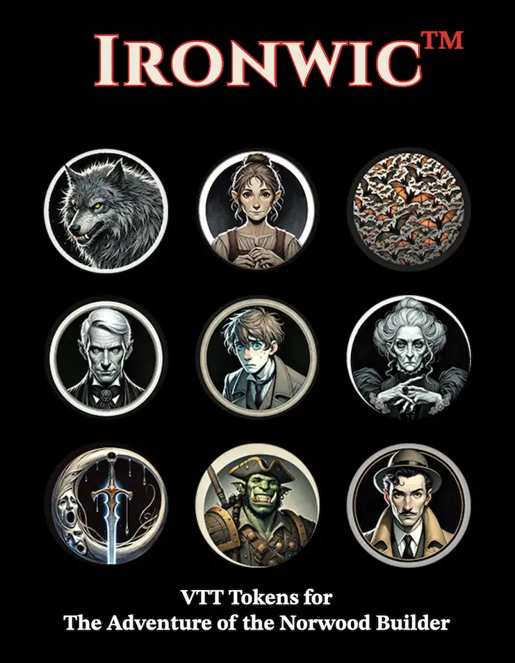 Ironwic™ VTT Tokens and Map Pack: The Adventure of the Norwood Builder ...