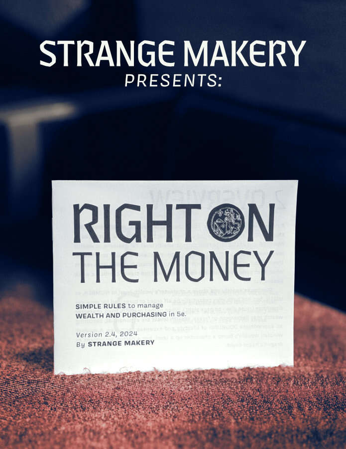 Right On The Money - STRANGE MAKERY LLC | DriveThruRPG