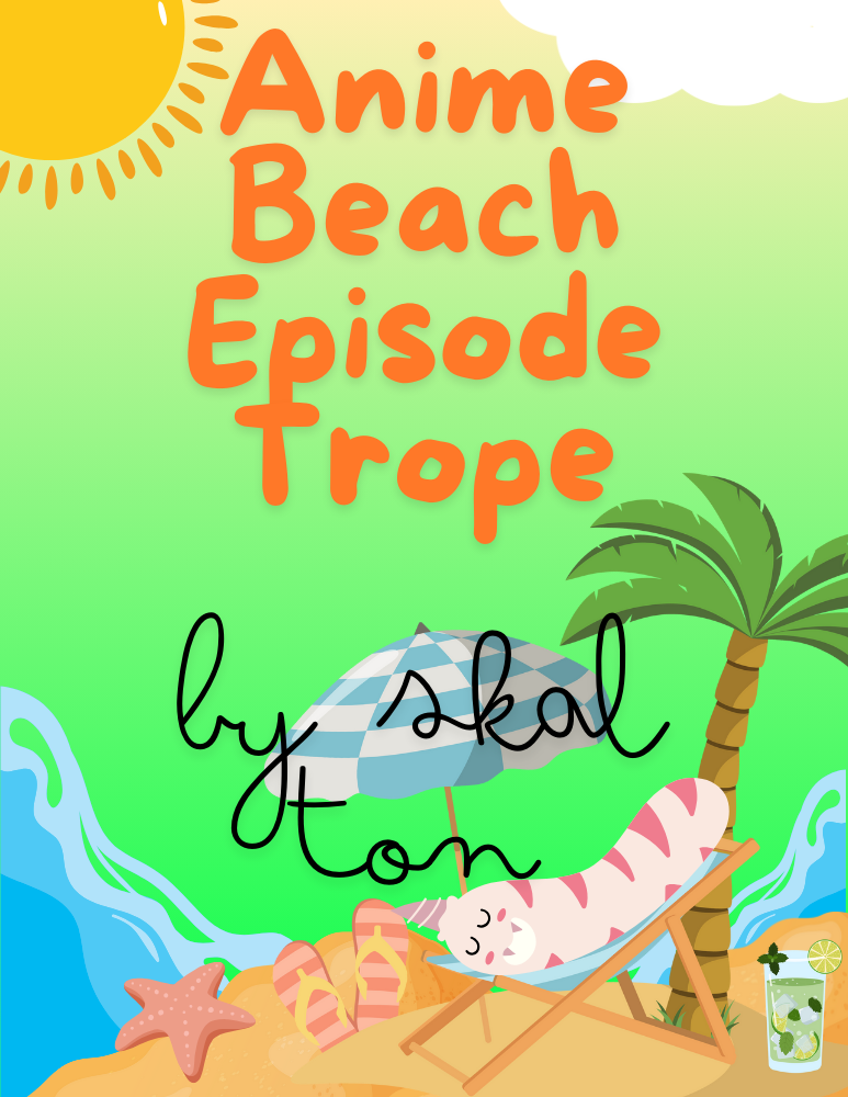 Anime Beach Episode Trope - Skal Ton RPGs | DriveThruRPG