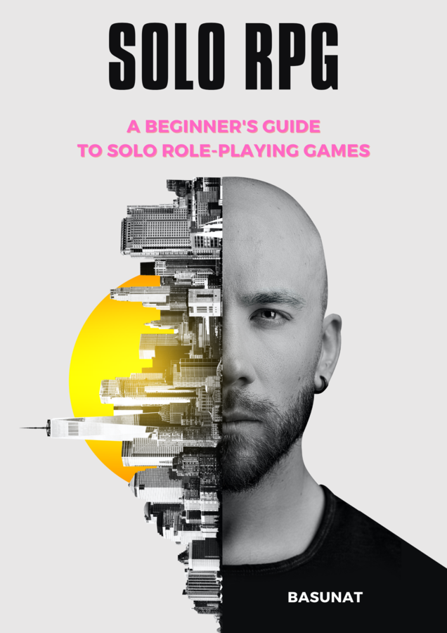 Solo RPG: A Beginner's Guide to Solo Role-Playing Games - Basunat ...