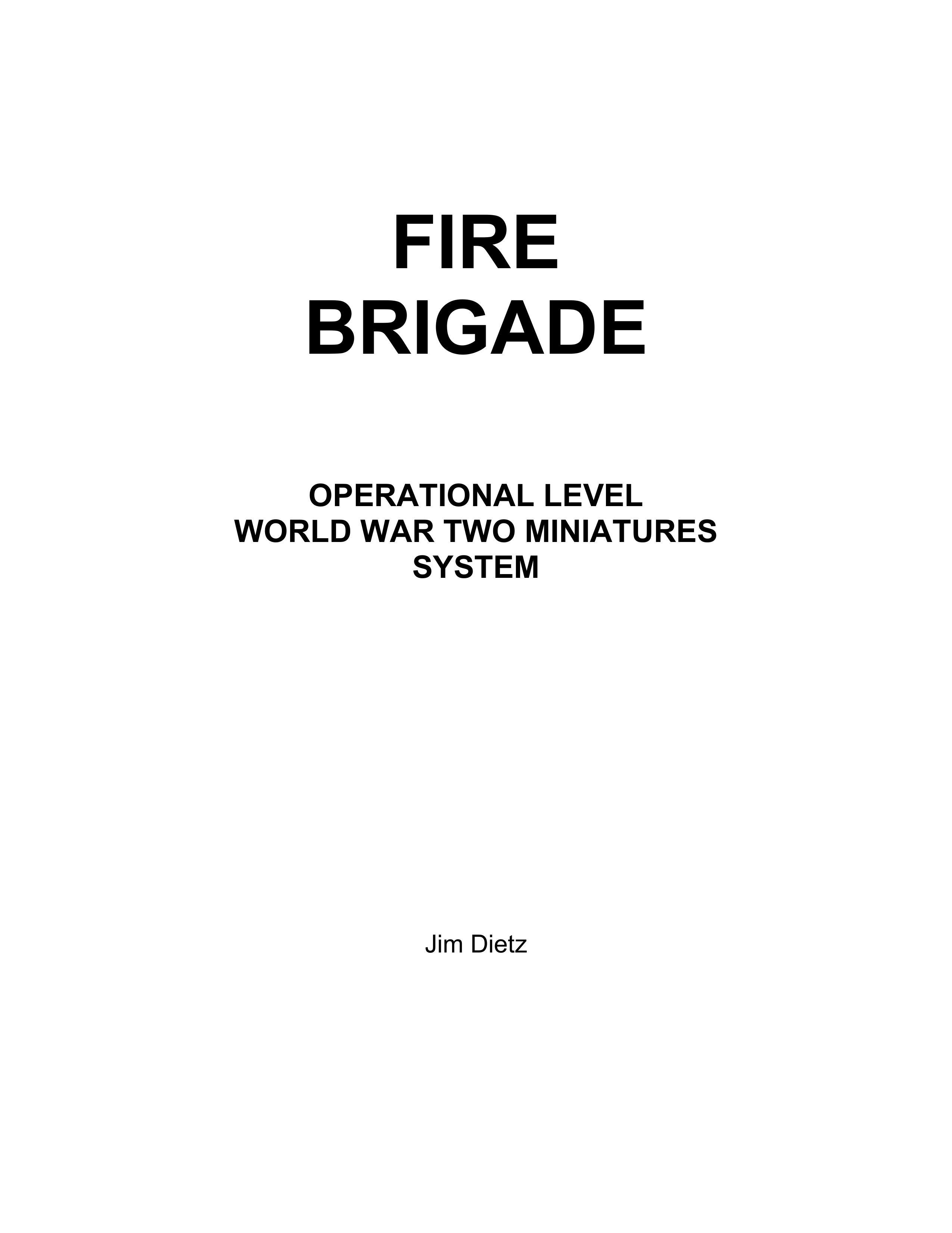 Fire Brigade: World War Two Miniatures Rules - Jolly Roger Games ...