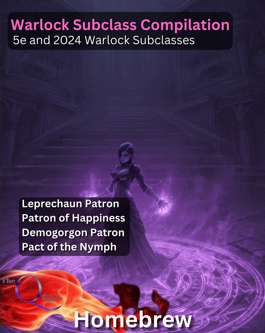 Warlock Subclass Compilation 1 - 5e and 5.5e Subclasses - The Quicksilver Adventuring League ...